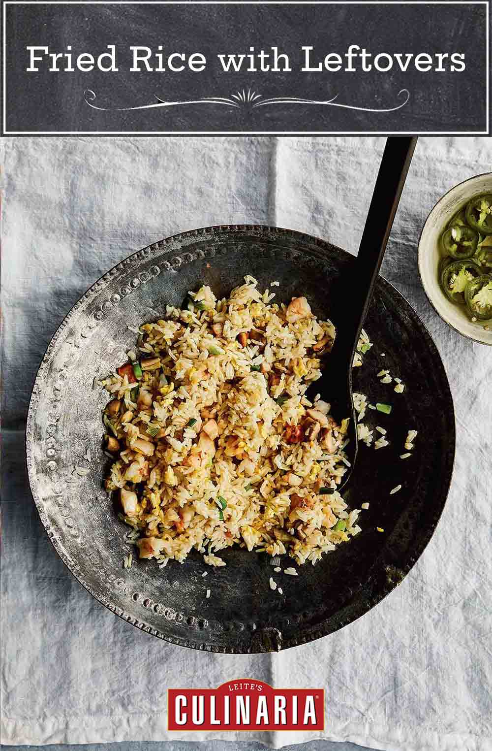 Fried Rice With Leftovers Recipe | Leite's Culinaria